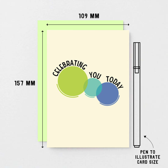 Modern Celebrating You Today Card
