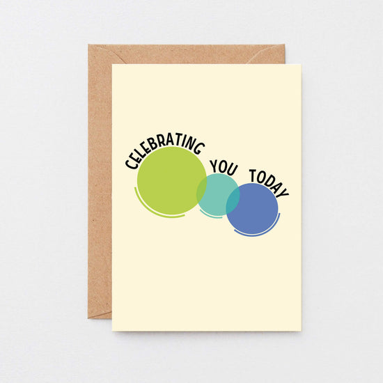Modern Celebrating You Today Card