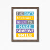 Make Someone Smile Print