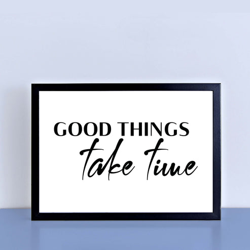 Good Things Take Time Poster