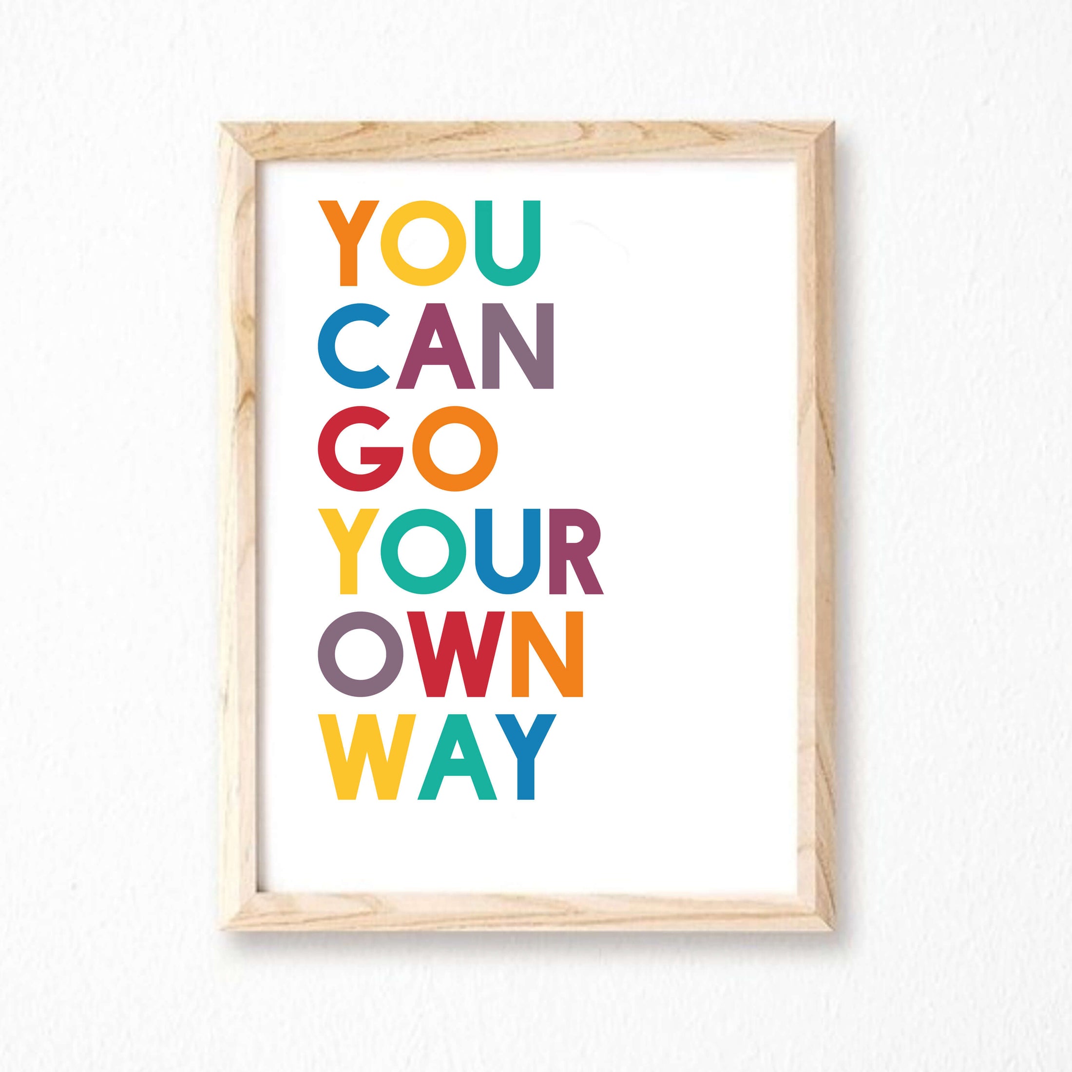You Can Go Your Own Way Poster