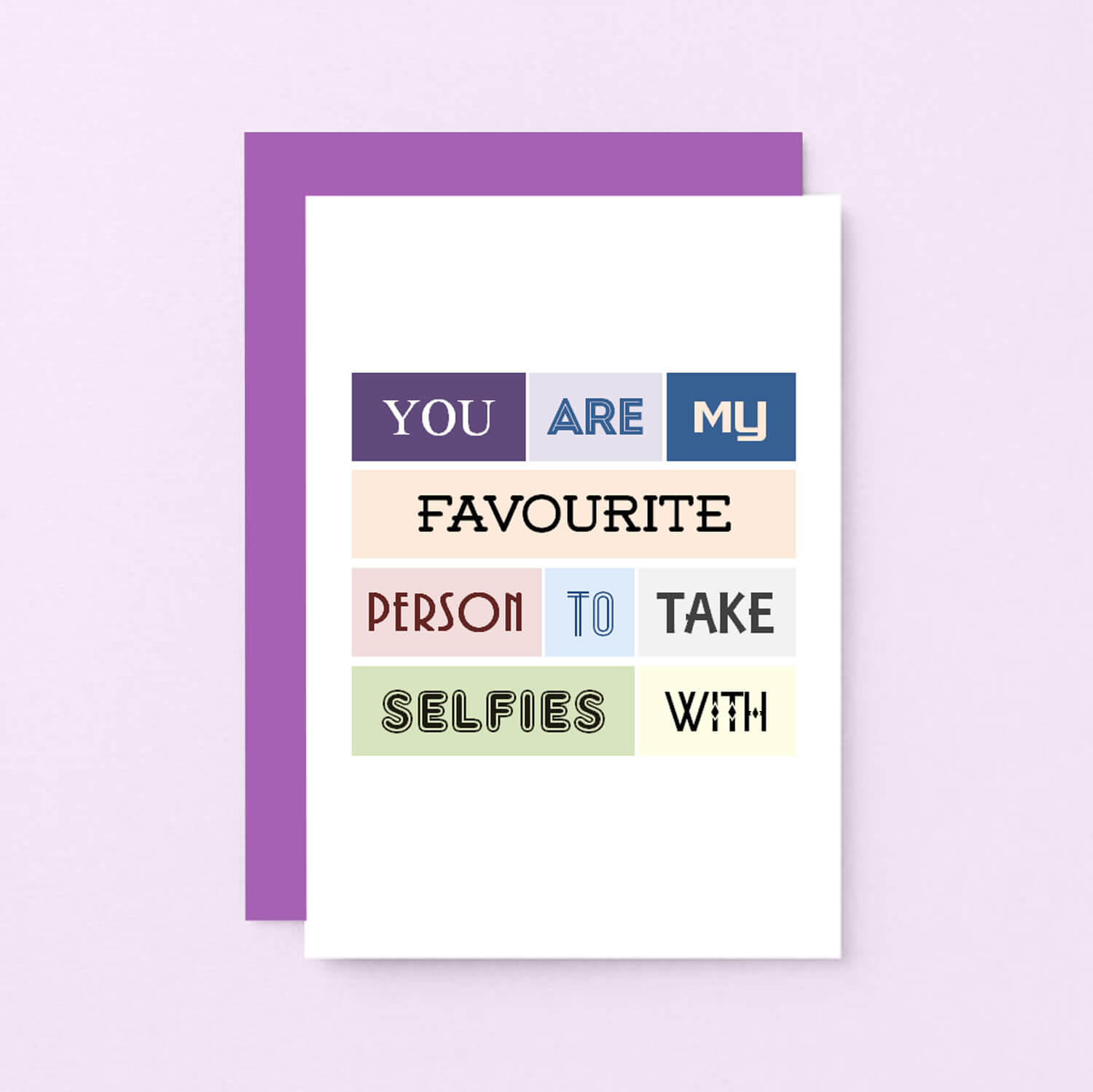 Selfie Favourite Person Card